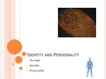 PPT - Identity and Personality Development PowerPoint Presentation - ID ...