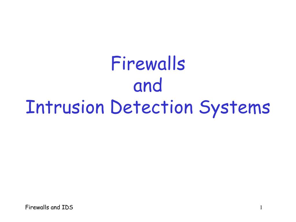 PPT - Firewalls and Intrusion Detection Systems PowerPoint Presentation ...
