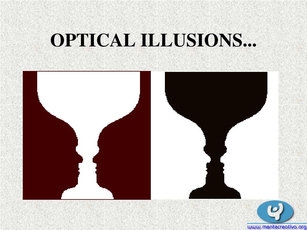 PPT - OPTICAL ILLUSIONS... PowerPoint Presentation, free download - ID ...