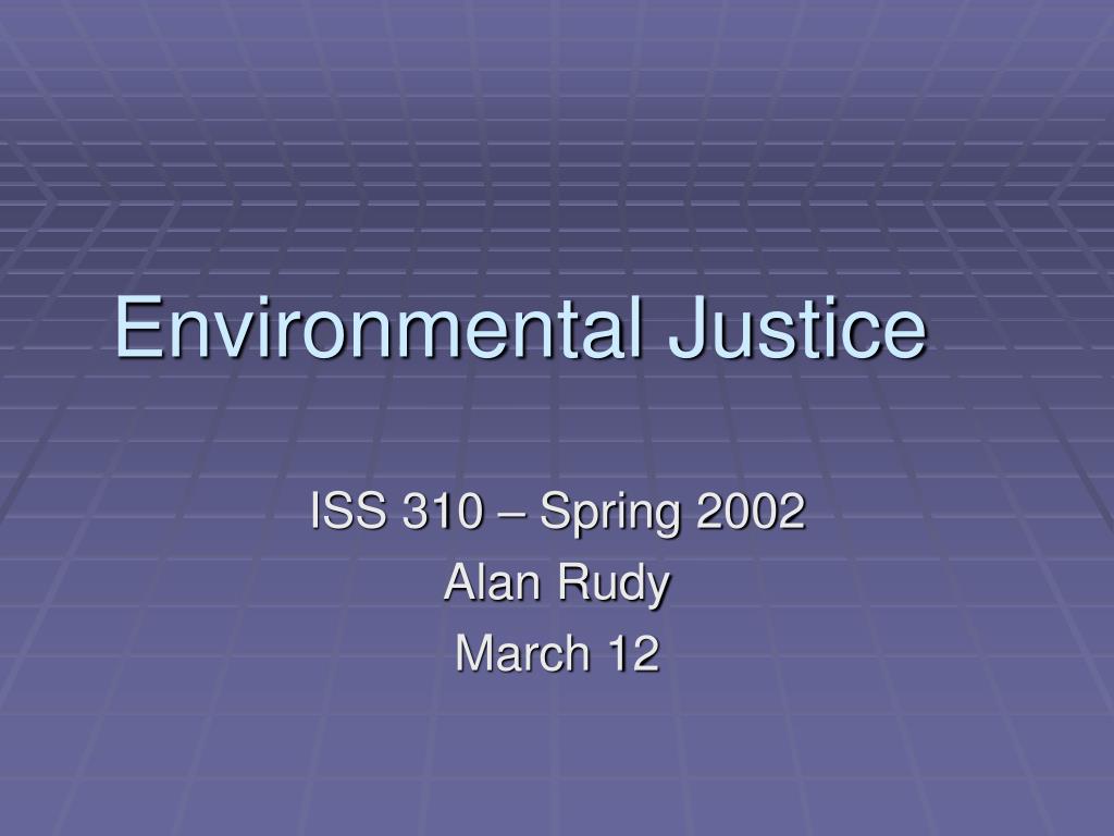 PPT - Environmental Justice PowerPoint Presentation, free download - ID ...