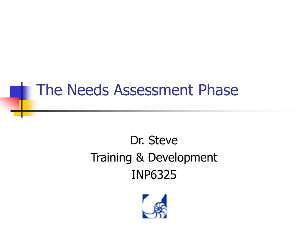 PPT - The Needs Assessment Phase PowerPoint Presentation, free download - ID:688110