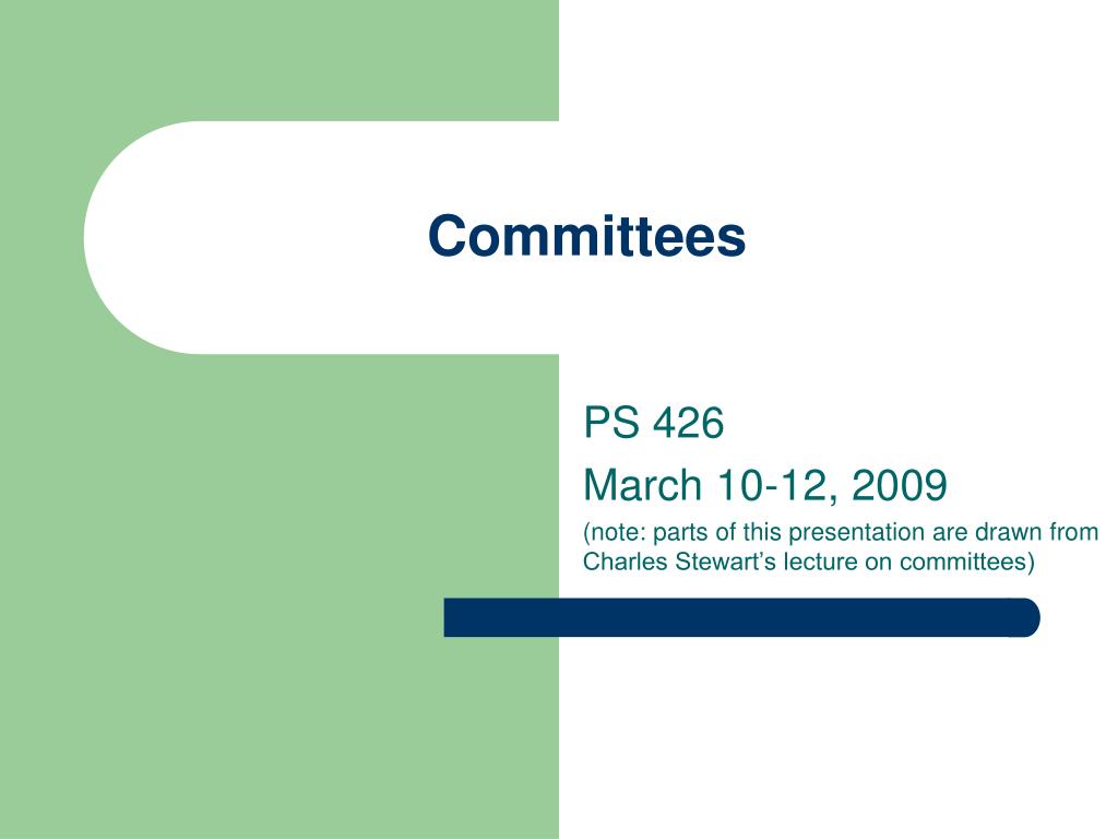PPT - Committees PowerPoint Presentation, free download - ID:688692
