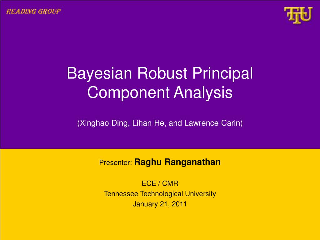 PPT - Bayesian Robust Principal Component Analysis PowerPoint Presentation - ID:689324