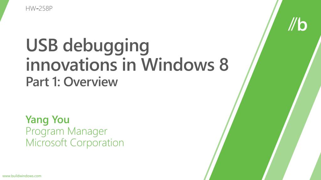 PPT - USB debugging innovations in Windows 8 Part 1: Overview ...