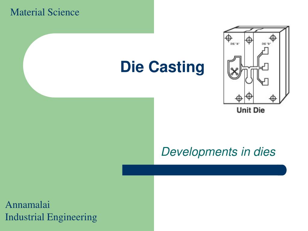 PPT - Die Casting PowerPoint Presentation, free download - ID:689924