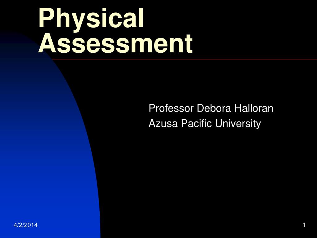 PPT - Physical Assessment PowerPoint Presentation, free download - ID ...