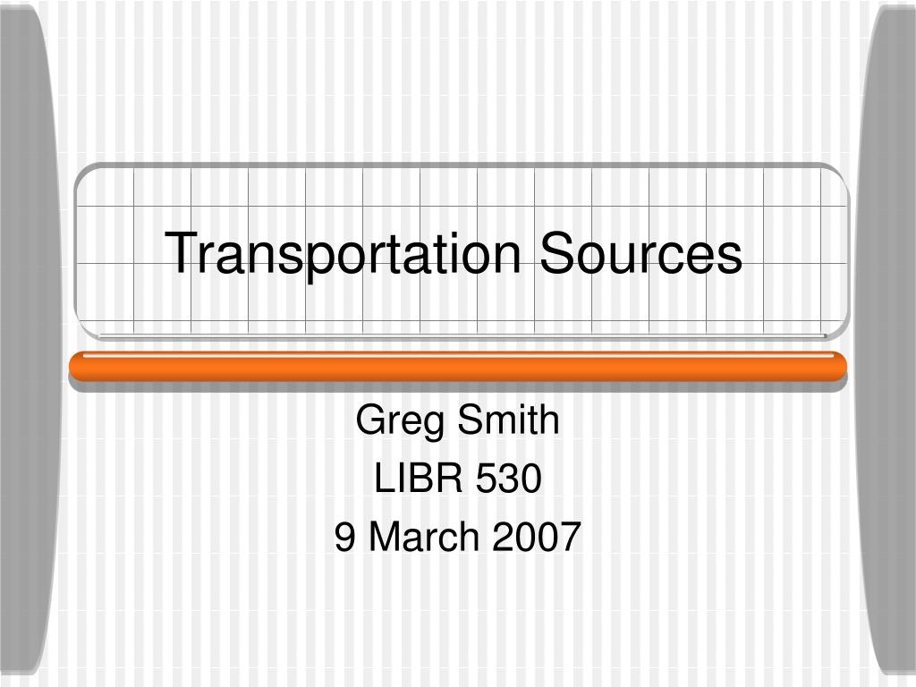 PPT - Transportation Sources PowerPoint Presentation, free download ...