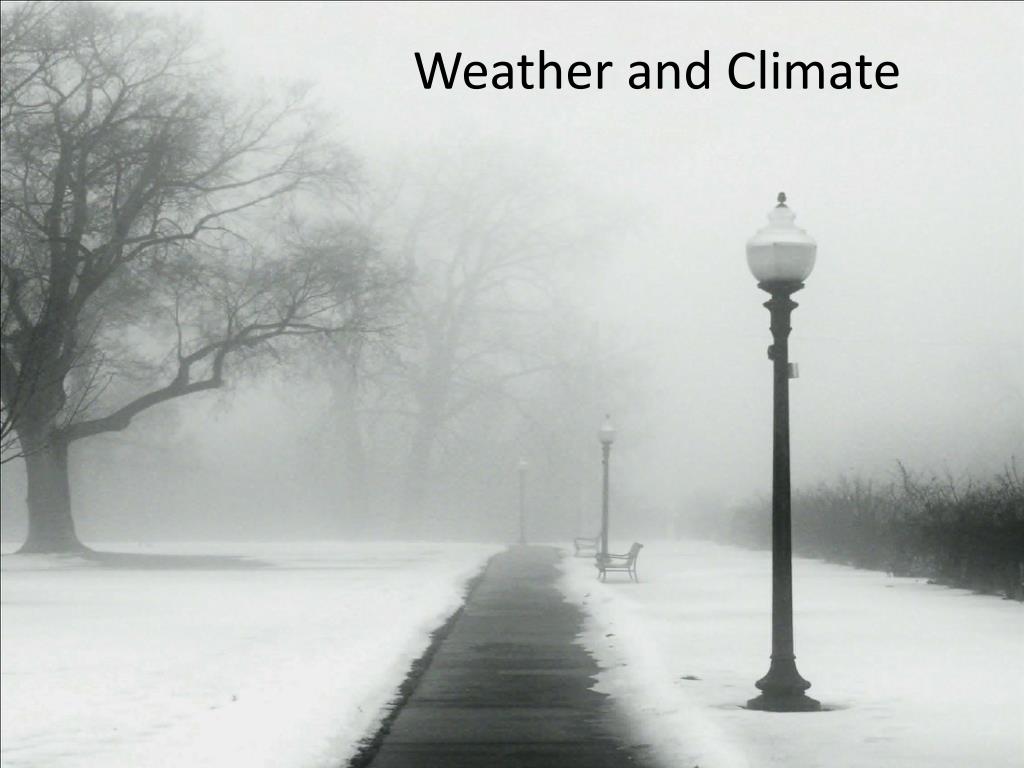 PPT - Weather and Climate PowerPoint Presentation, free download - ID ...