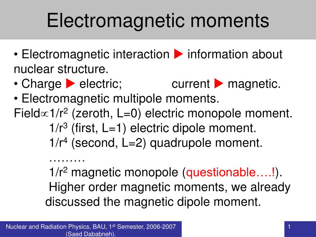 PPT - Electromagnetic moments PowerPoint Presentation, free download ...