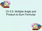 PPT - Double-Angle, Half-Angle, and Product-Sum Formulas PowerPoint ...