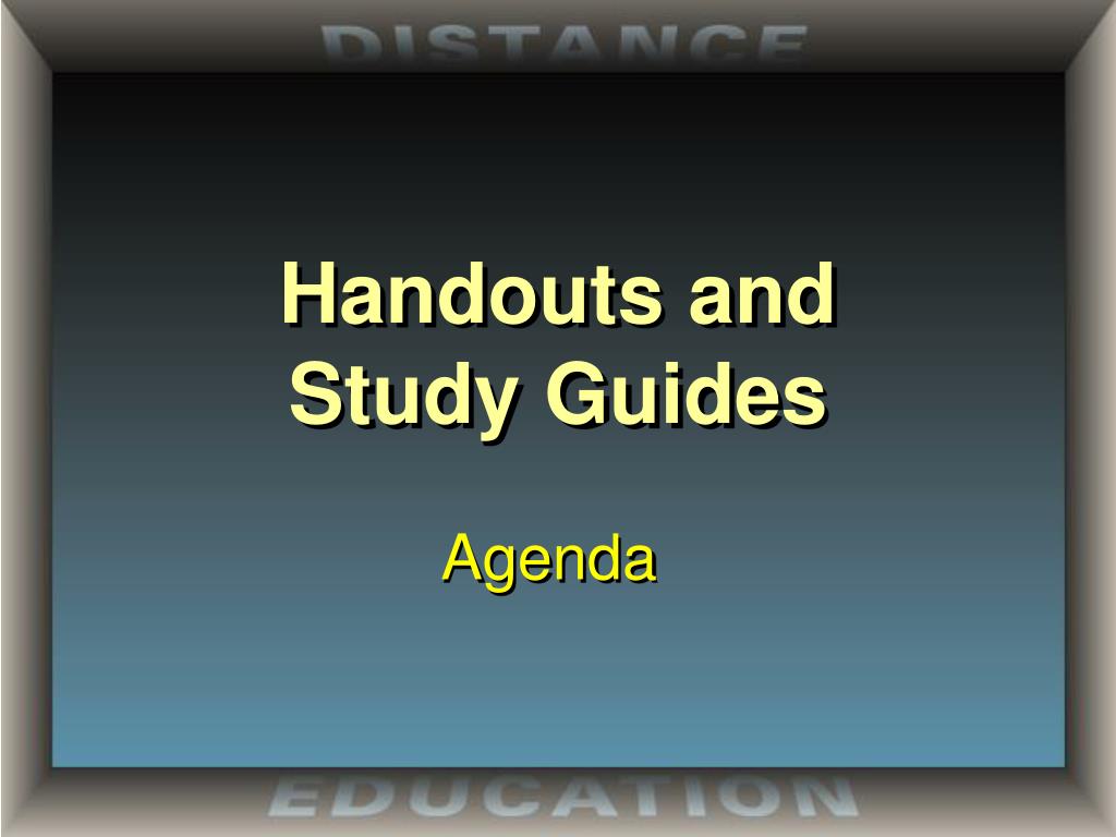 PPT - Handouts and Study Guides PowerPoint Presentation, free download ...