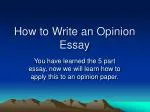 PPT - The Opinion Essay PowerPoint Presentation, free download - ID:1821662