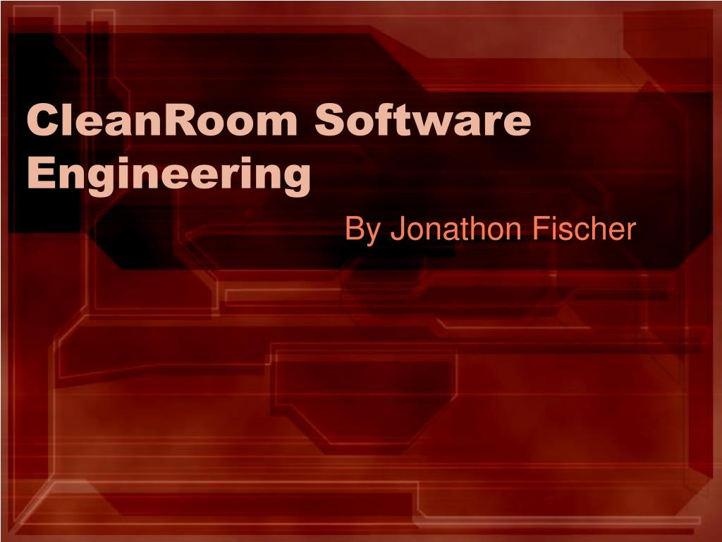 PPT - CleanRoom Software Engineering PowerPoint Presentation, free ...