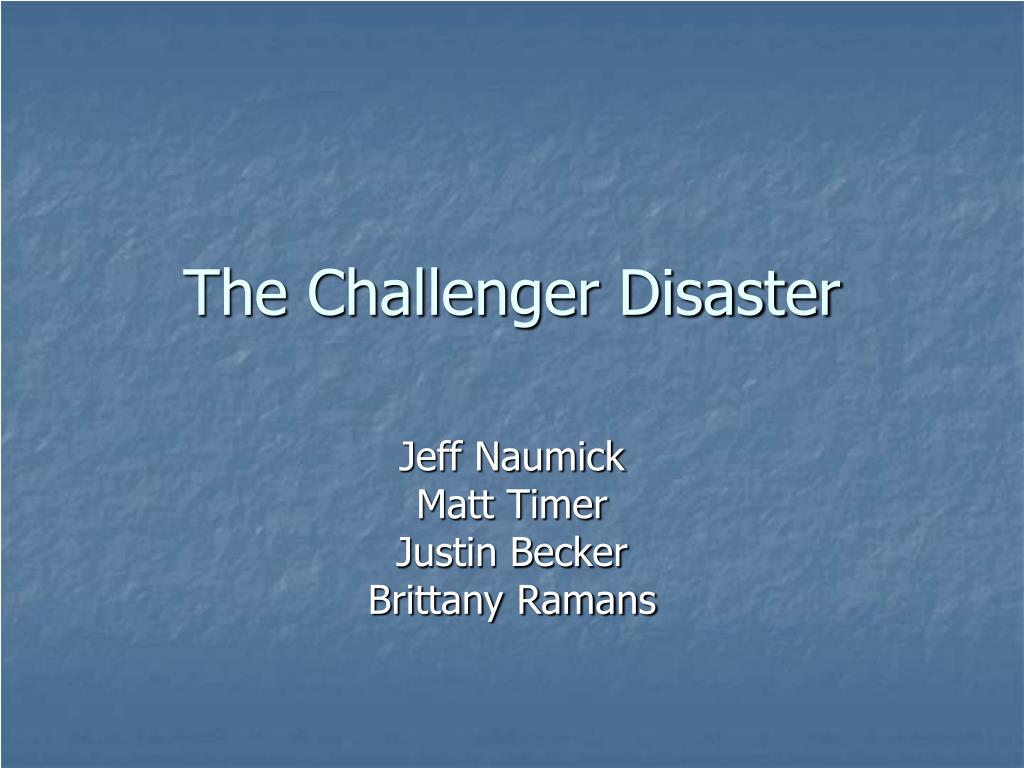 PPT - The Challenger Disaster PowerPoint Presentation, free download ...