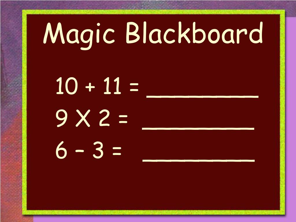 PPT - Magic Blackboard PowerPoint Presentation, free download - ID:69916