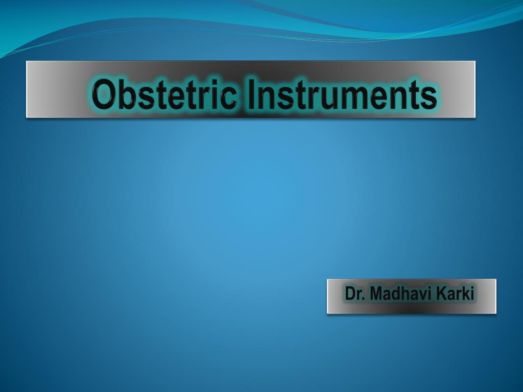 PPT - Obstetric Instruments PowerPoint Presentation, free download - ID ...