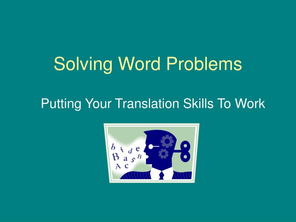 PPT - Solving Word Problems PowerPoint Presentation, free download - ID ...