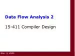 PPT - Data Flow Analysis 1 15-411 Compiler Design PowerPoint ...