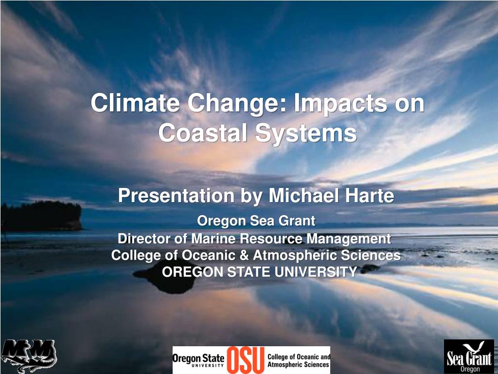 PPT - Climate Change: Impacts on Coastal Systems PowerPoint ...