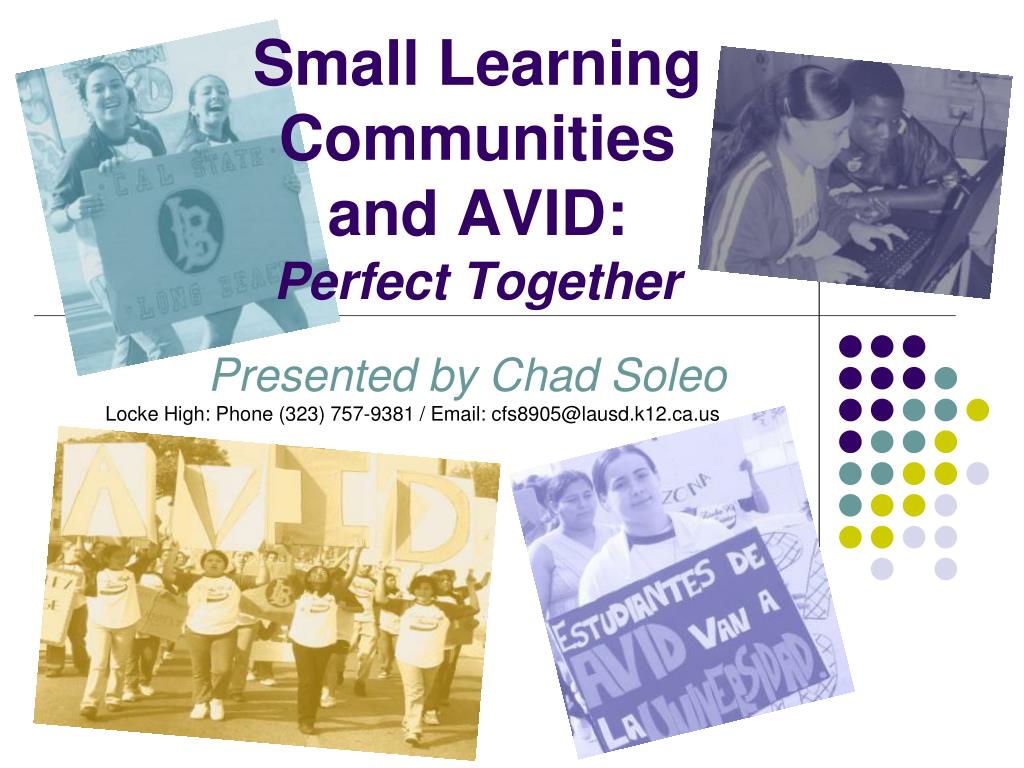 PPT - Small Learning Communities and AVID: Perfect Together PowerPoint ...