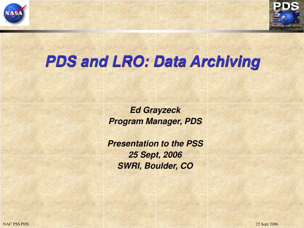 PPT - PDS and LRO: Data Archiving PowerPoint Presentation, free ...
