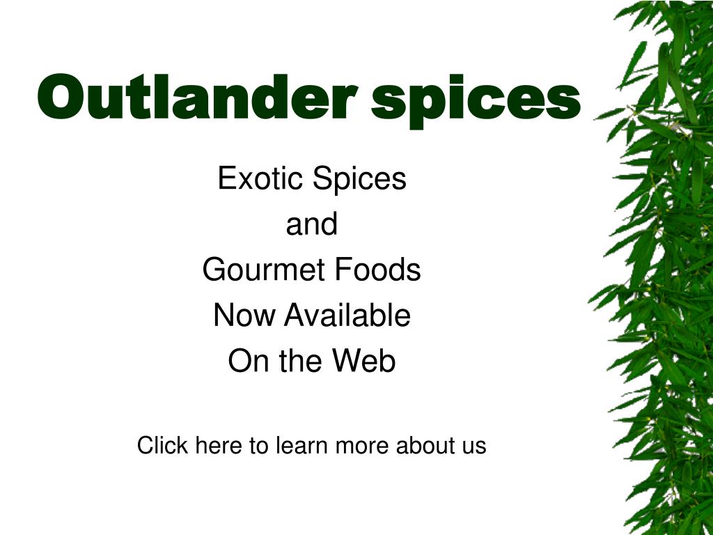 PPT - Outlander spices PowerPoint Presentation, free download - ID:70498