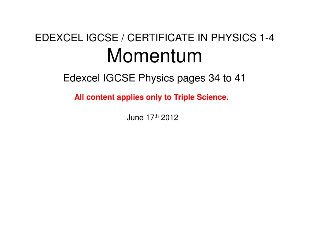 Ppt Edexcel Igcse Certificate In Physics 1 4 Momentum Powerpoint 7768