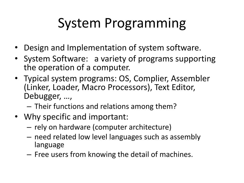 PPT - System Programming PowerPoint Presentation, free download - ID:705103