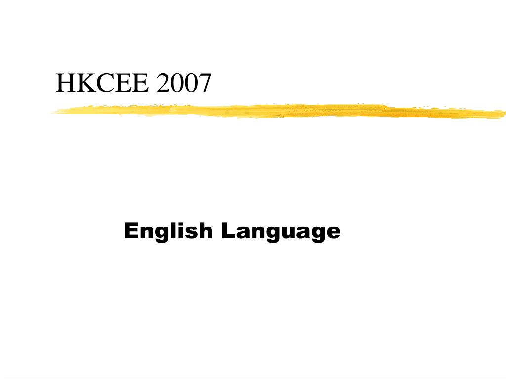 PPT - HKCEE 2007 PowerPoint Presentation, free download - ID:70525