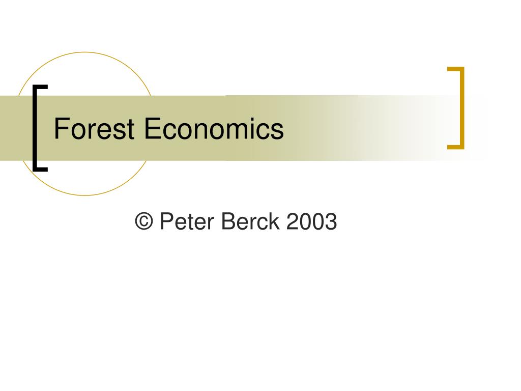 PPT - Forest Economics PowerPoint Presentation, free download - ID:7056