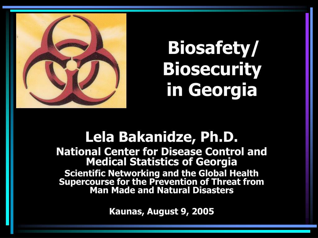 PPT - Biosafety/ Biosecurity in Georgia PowerPoint Presentation, free ...
