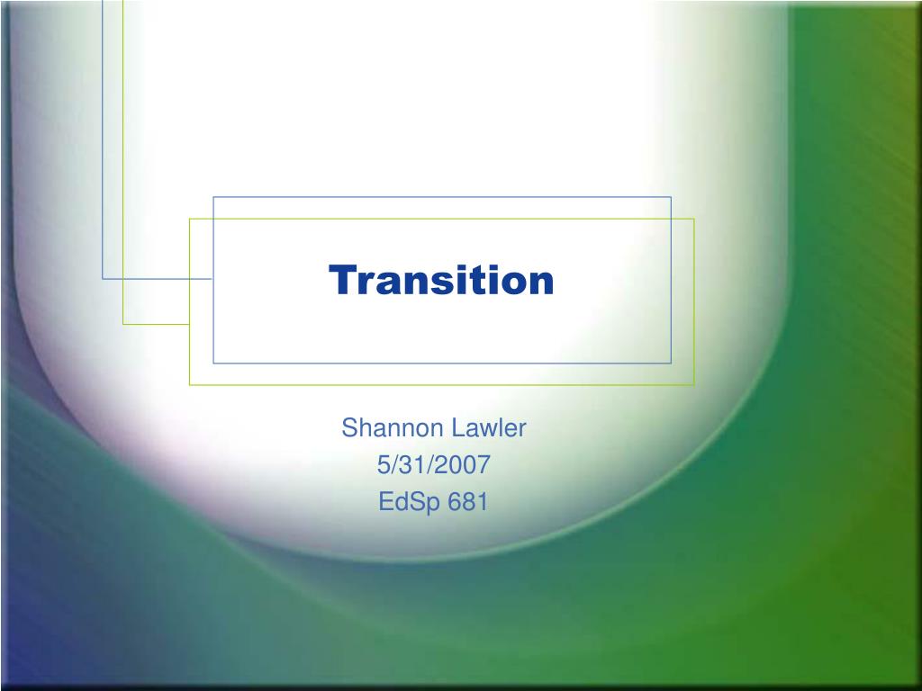 PPT - Transition PowerPoint Presentation, free download - ID:705887