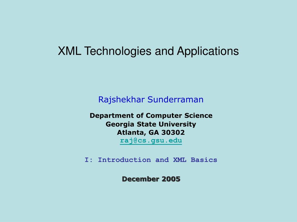 PPT - XML Technologies and Applications PowerPoint Presentation, free ...