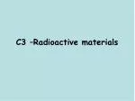 PPT - Radioactive Materials Safety Training PowerPoint Presentation ...