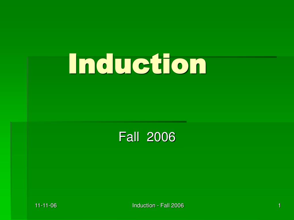 PPT - Induction PowerPoint Presentation, free download - ID:706731