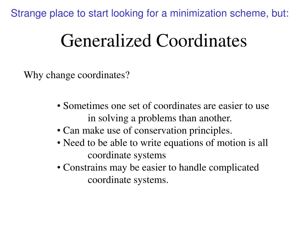 PPT - Generalized Coordinates PowerPoint Presentation, free download ...