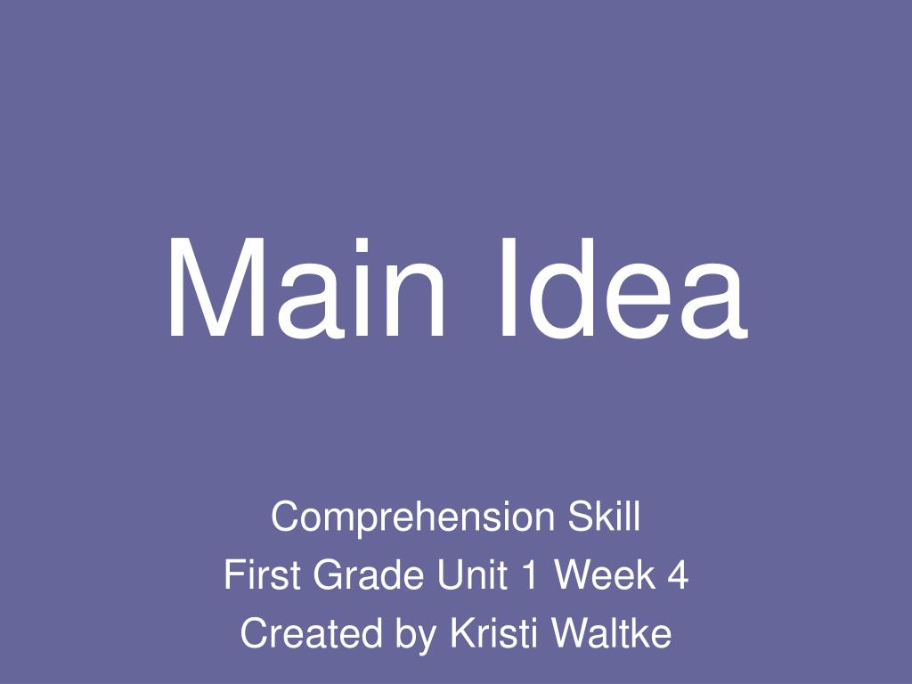 PPT - Main Idea PowerPoint Presentation, free download - ID:708639