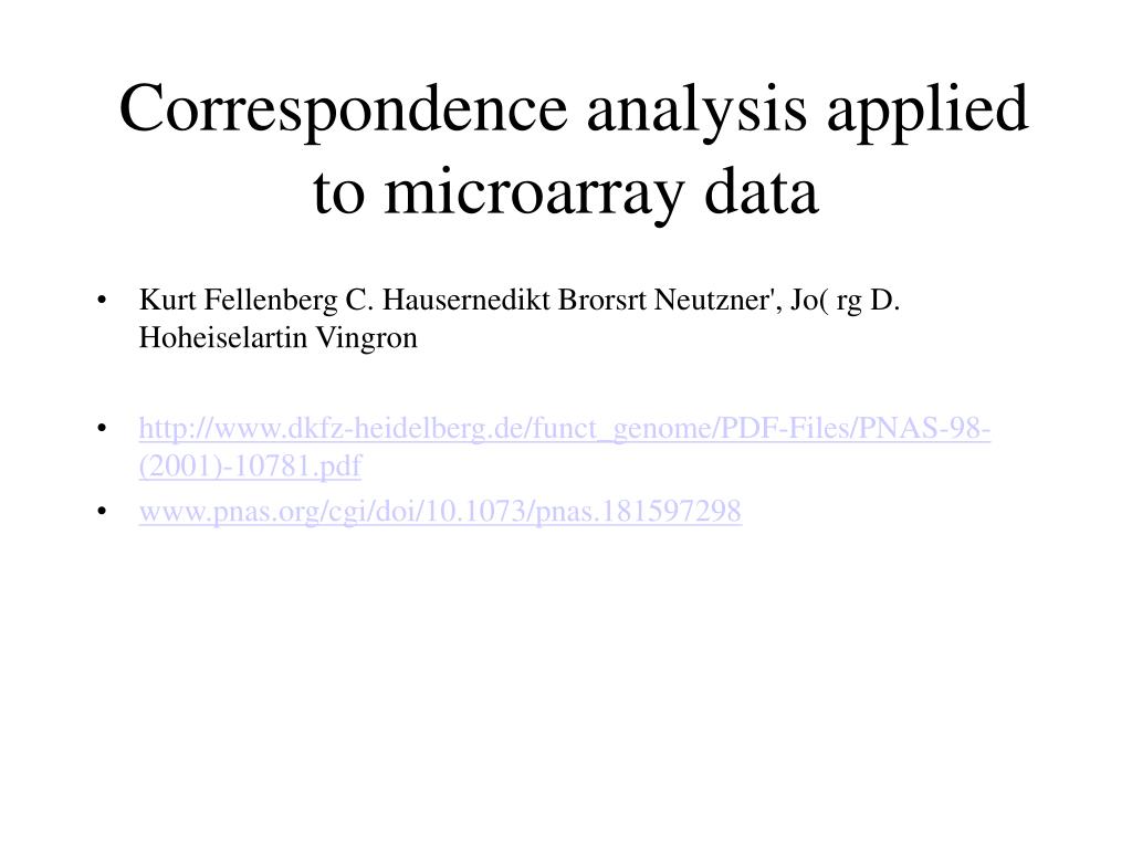 PPT - Correspondence analysis applied to microarray data PowerPoint Presentation - ID:709450