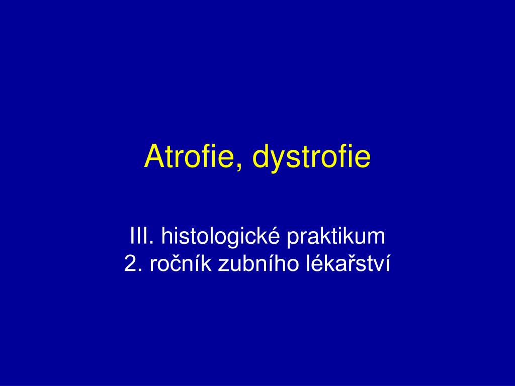 PPT - Atrofie, dystrofie PowerPoint Presentation, free download - ID:709497