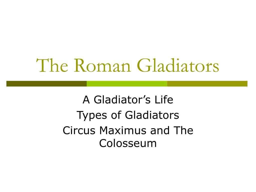 PPT - The Roman Gladiators PowerPoint Presentation, free download - ID ...