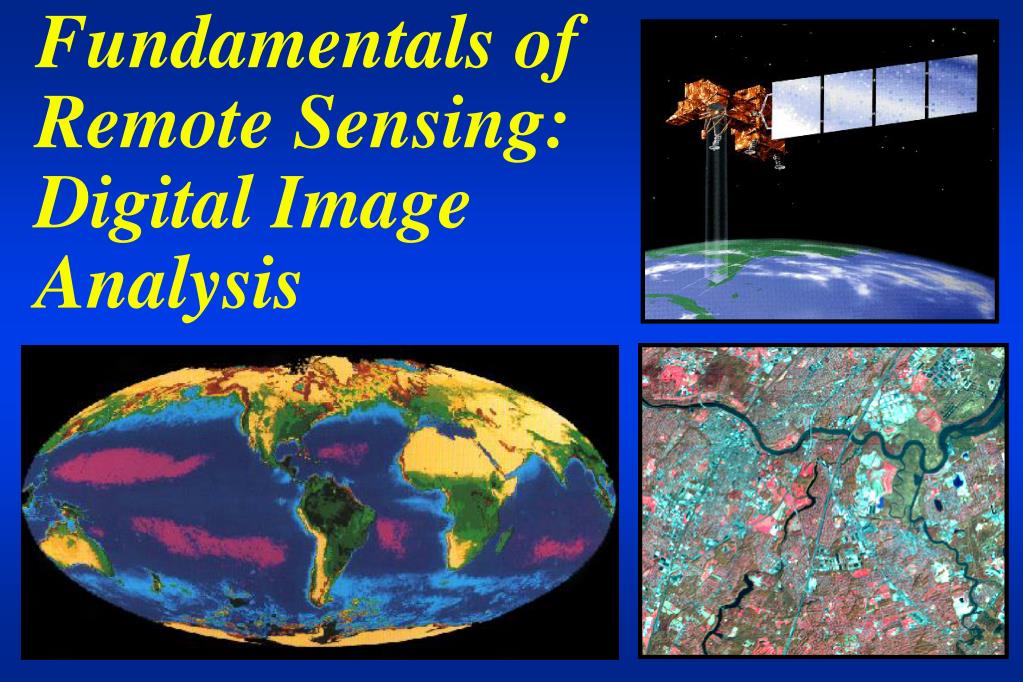 PPT - Fundamentals of Remote Sensing: Digital Image Analysis PowerPoint ...
