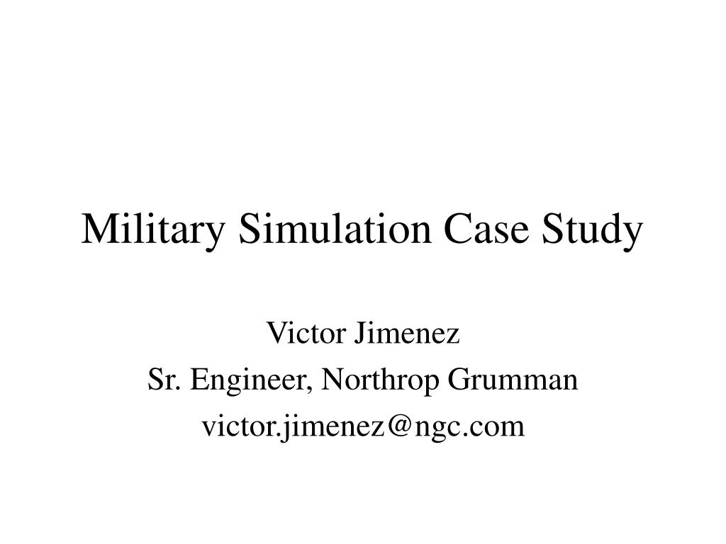 PPT - Military Simulation Case Study PowerPoint Presentation, free ...