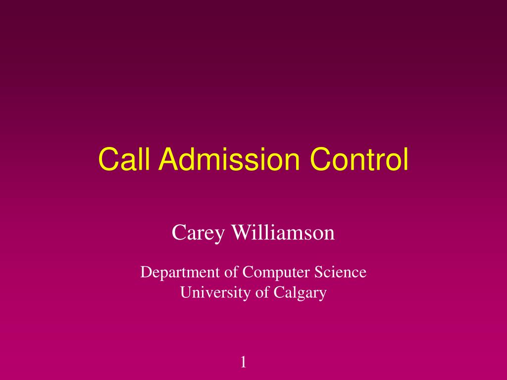 PPT - Call Admission Control PowerPoint Presentation, free download ...