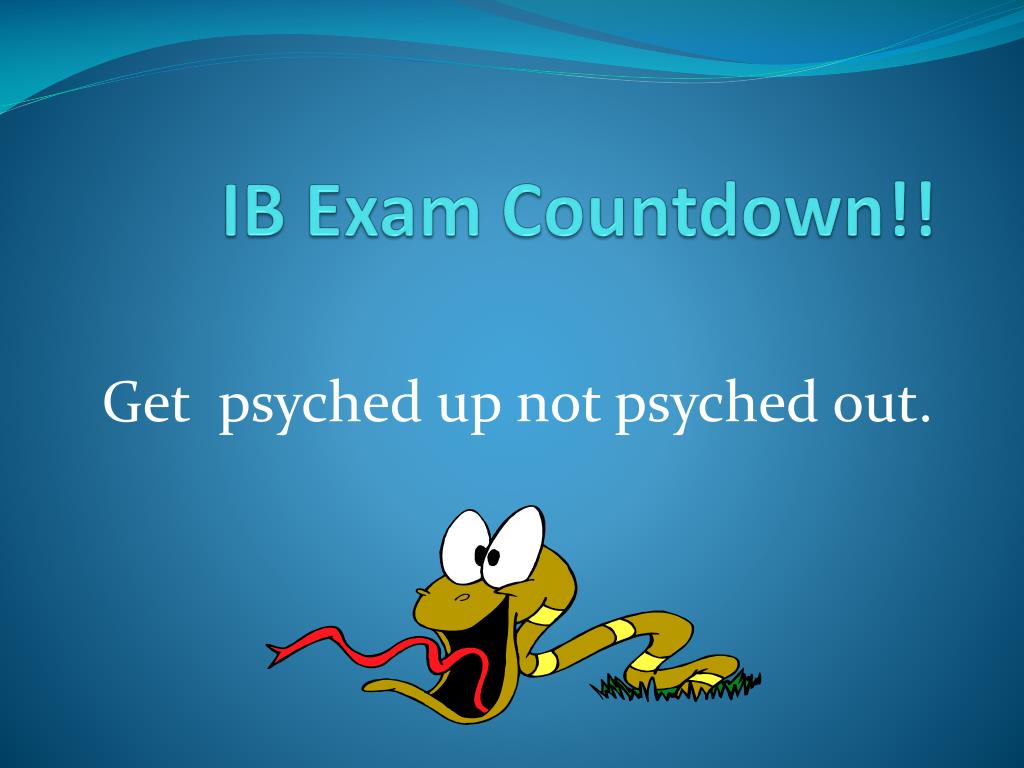 PPT - IB Exam Countdown!! PowerPoint Presentation, free download - ID ...