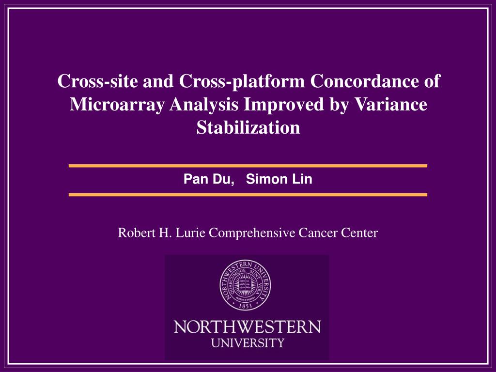 PPT - Cross-site and Cross-platform Concordance of Microarray Analysis ...