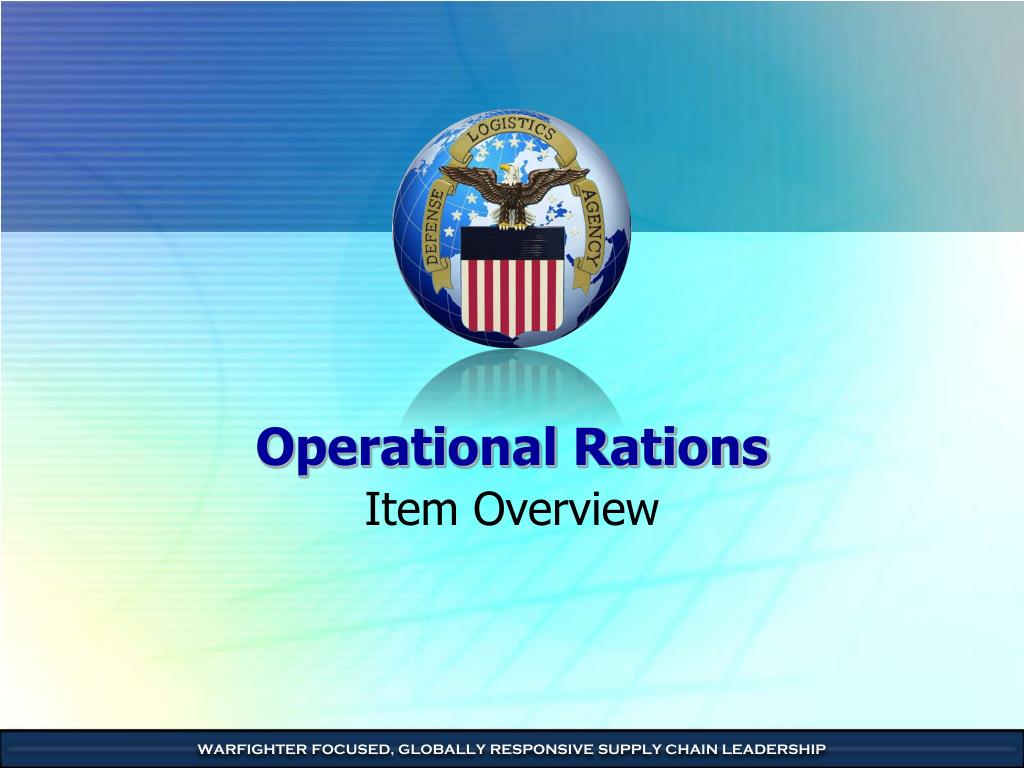 PPT - Operational Rations PowerPoint Presentation, free download - ID:71128