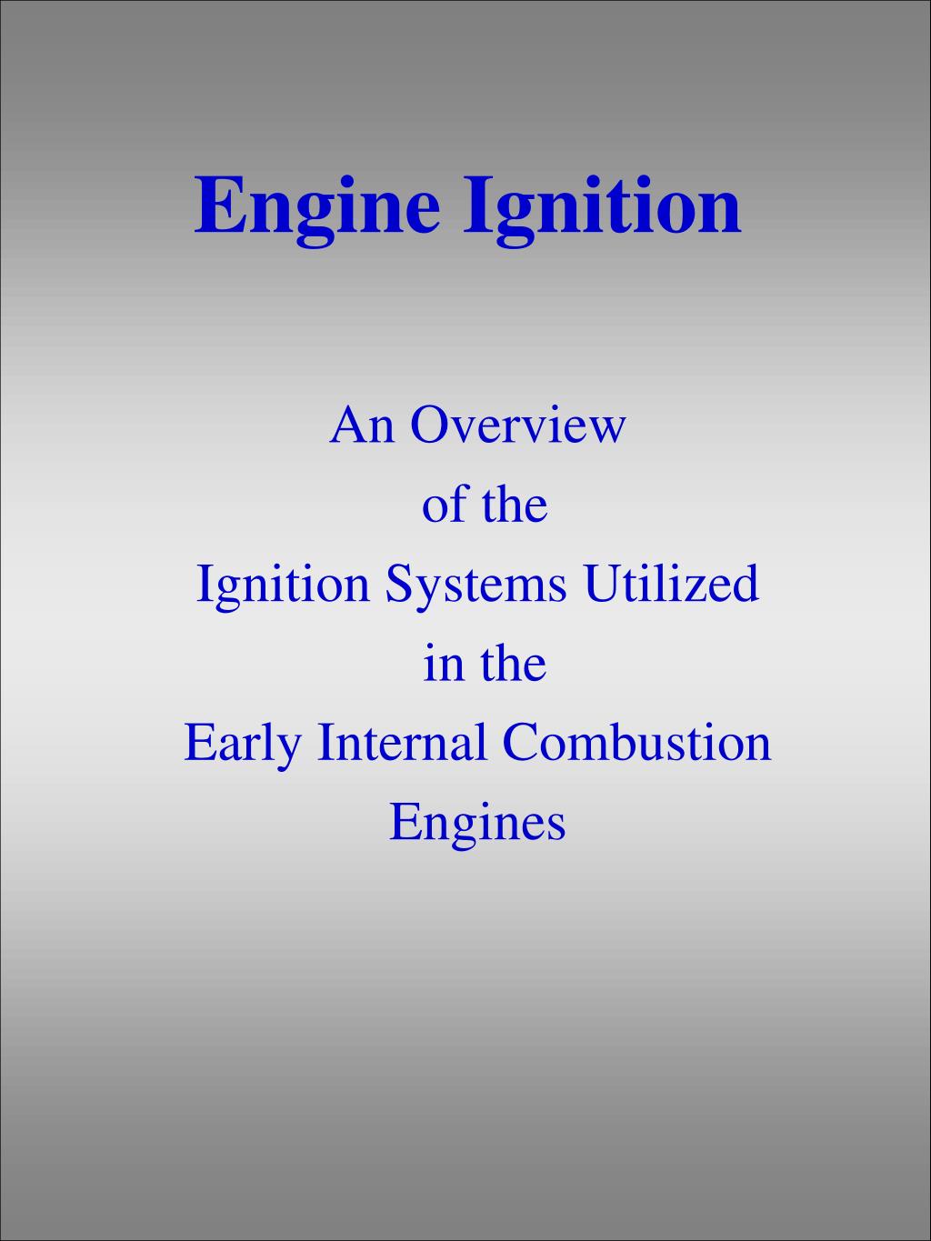 PPT - Engine Ignition PowerPoint Presentation, free download - ID:712048