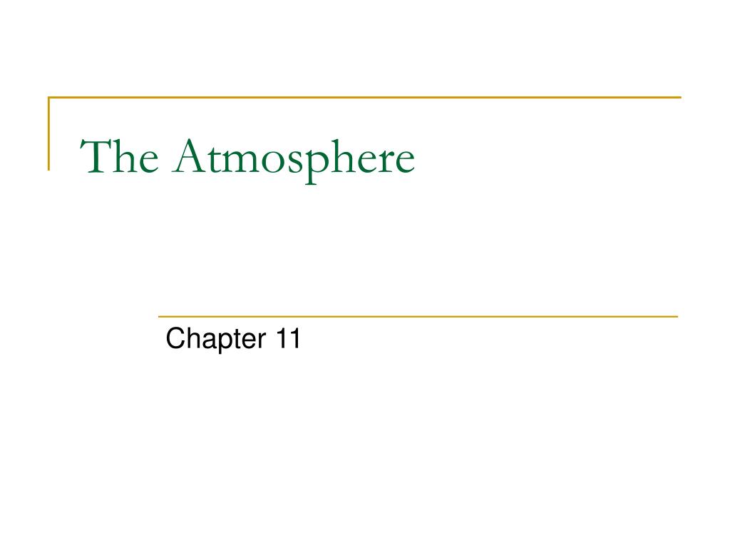 PPT - The Atmosphere PowerPoint Presentation, free download - ID:712281
