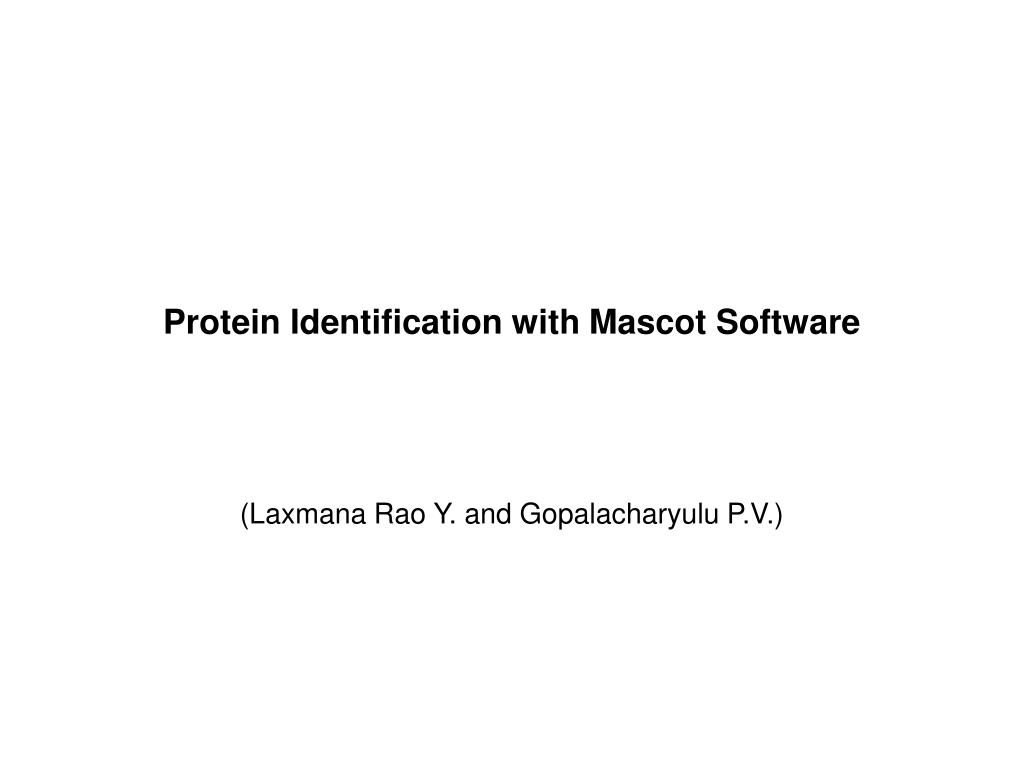 PPT - Protein Identification with Mascot Software PowerPoint ...
