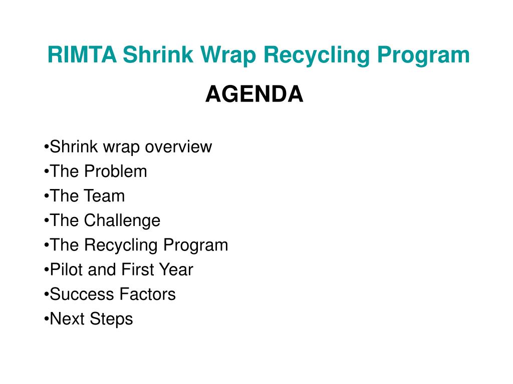 PPT - RIMTA Shrink Wrap Recycling Program PowerPoint Presentation, free ...